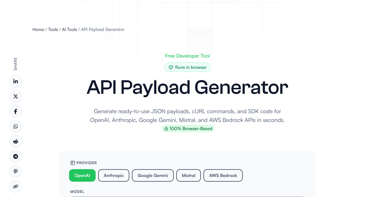 LLM API Payload Generator - OpenAI, Anthropic, Google, Mistral ...